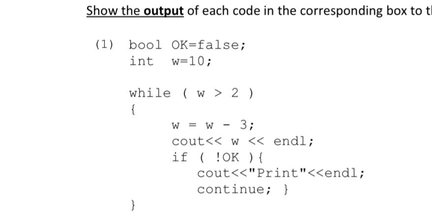 Solved Show the output of each code in the corresponding box | Chegg.com