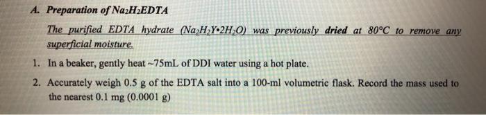 Solved A. Preparation of Na2H2EDTA The purified EDTA hydrate | Chegg.com