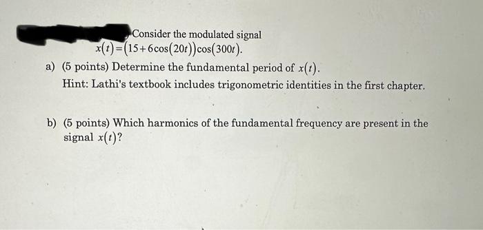 Consider the modulated signal | Chegg.com