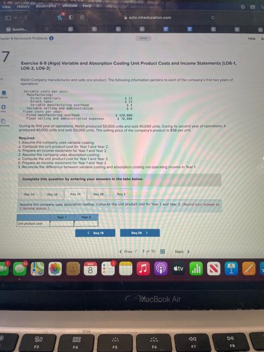 Exercise 6−9 (Algo) Variable and Absorption Costing | Chegg.com