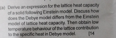 Solved (a) ﻿Derive an expression for the lattice heat | Chegg.com