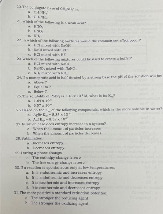 Solved 20. The conjugate base of CH3NH3∗ is: a. CH3NH4∗ b. | Chegg.com