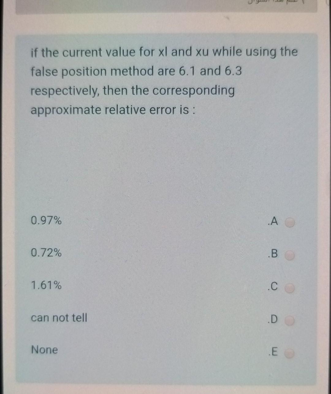 Solved if the current value for xl and xu while using the | Chegg.com