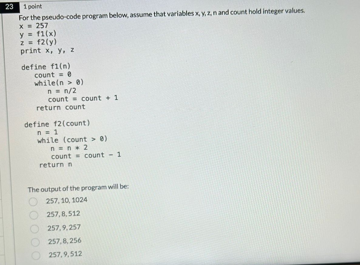 Solved 231 ﻿pointfor The Pseudo Code Program Below Assume 8122