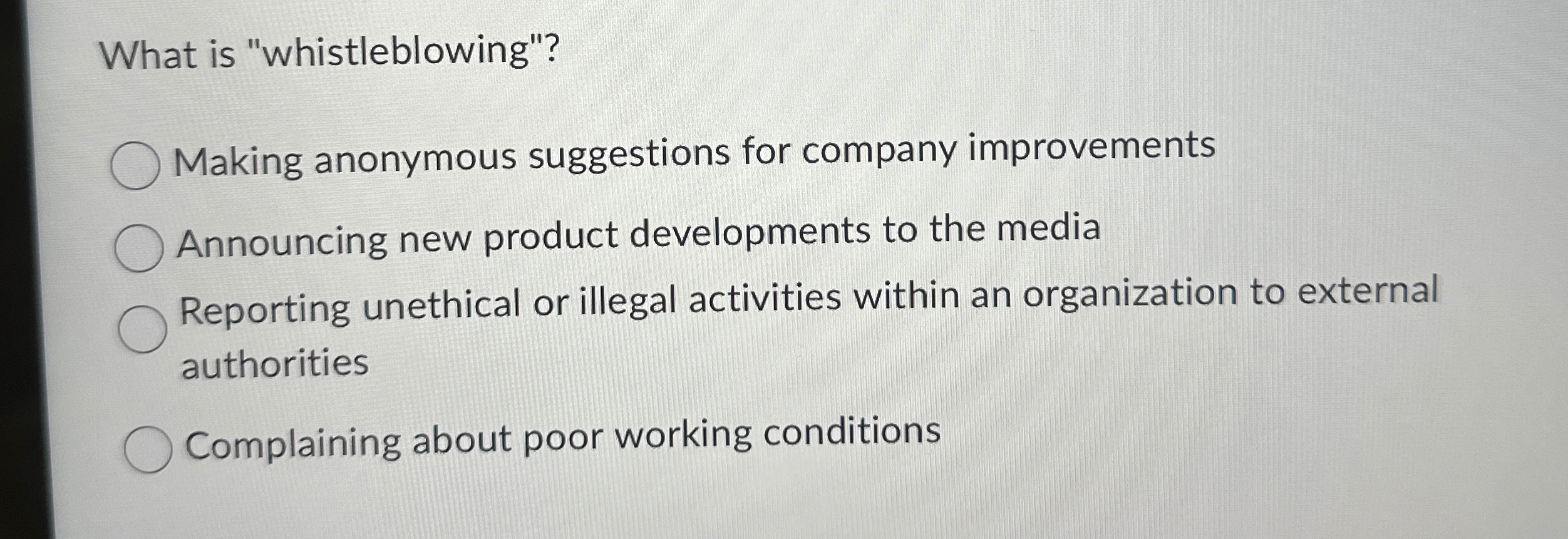 Solved What is "whistleblowing"?Making anonymous suggestions | Chegg.com