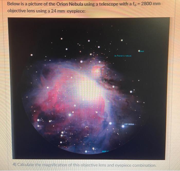 Solved Below is a picture of the Orion Nebula using a | Chegg.com