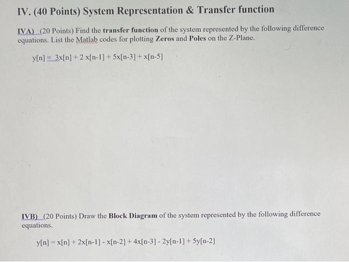 Solved IVA) (20 Points) Find the transfer function of the | Chegg.com
