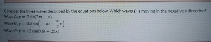 Solved Consider the three waves described by the equations | Chegg.com