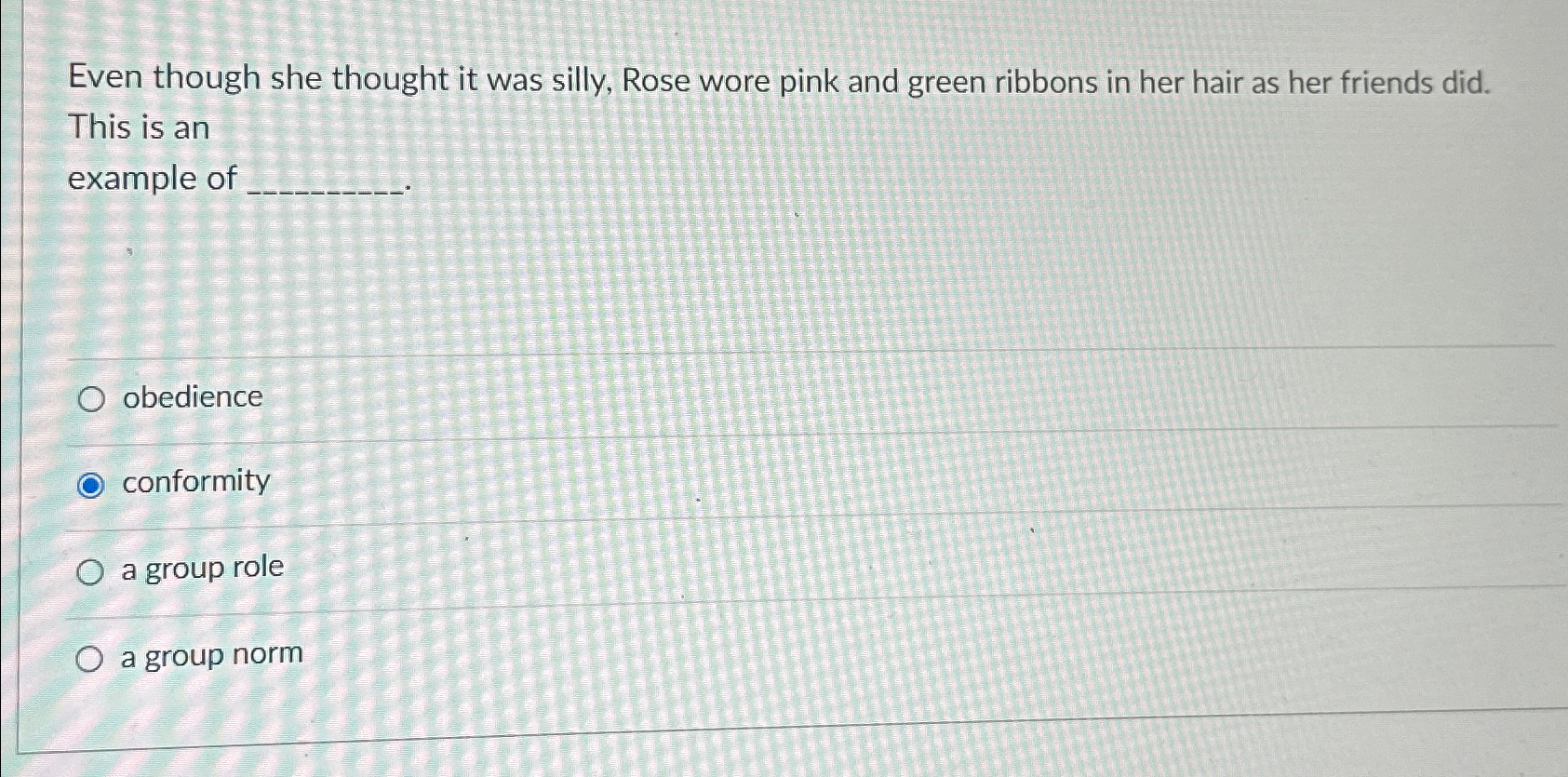 Solved Even though she thought it was silly, Rose wore pink | Chegg.com