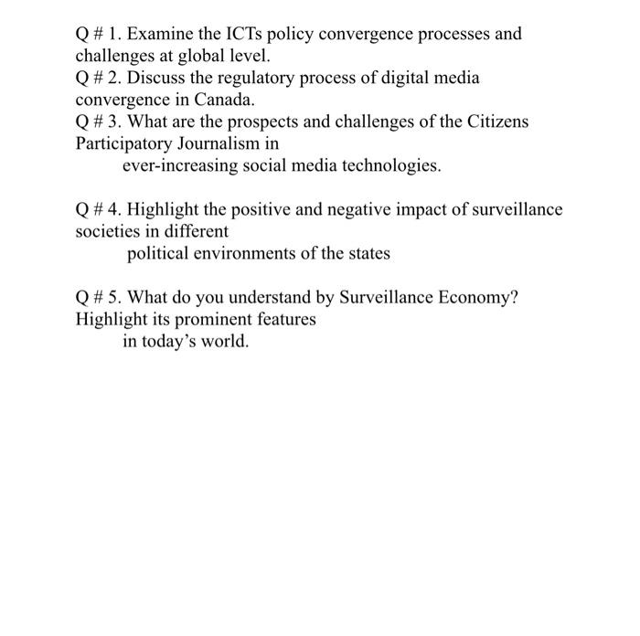 Q # 1. Examine the ICTs policy convergence processes | Chegg.com