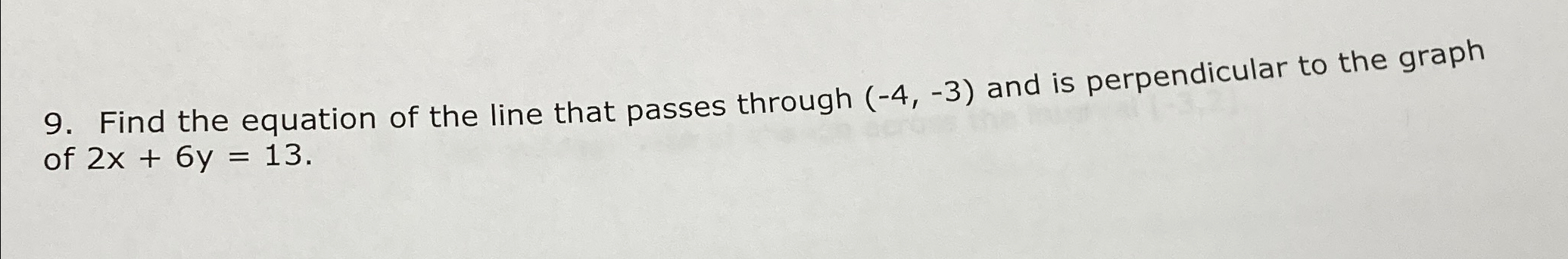 Solved Find the equation of the line that passes through | Chegg.com