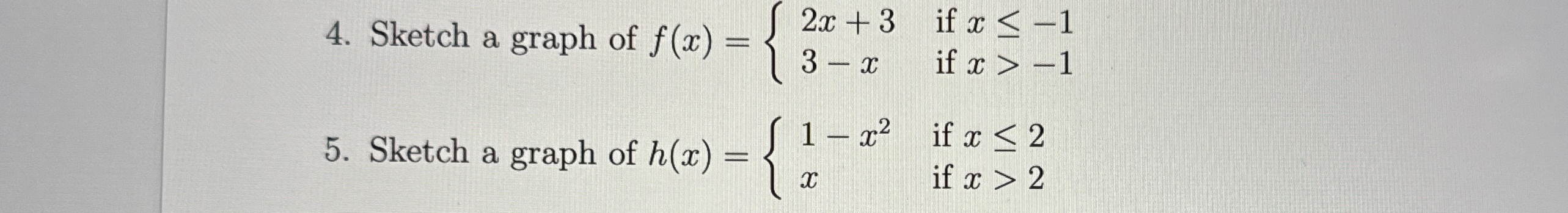 Solved Sketch A Graph Of F X {2x 3 If X≤ 13 X If X 1sketch