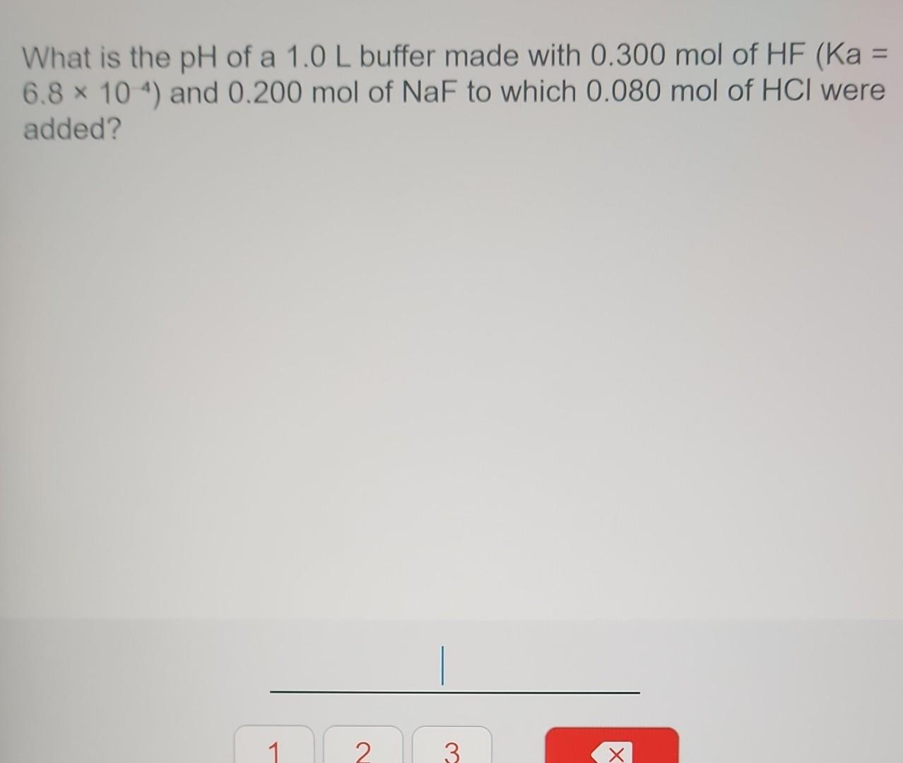 Solved What is the pH of a 1.0 L buffer made with 0.300 mol | Chegg.com