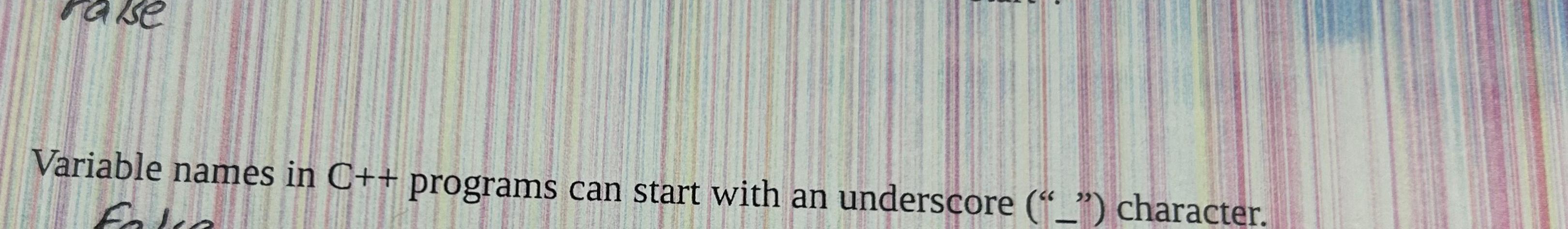 Solved Variable names in C++programs can start with an | Chegg.com