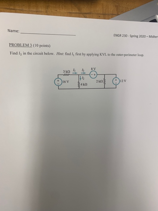 Solved Name: ENGR 230 - Spring 2020 - Midter PROBLEM 3 (10 | Chegg.com