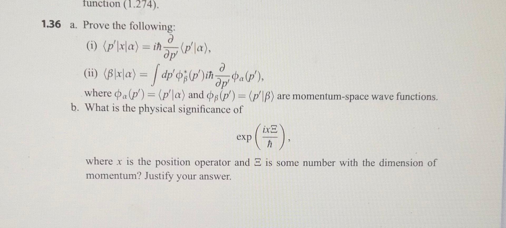 1.36 a. Prove the following: d (i) (p'\x\a) = iħp | Chegg.com