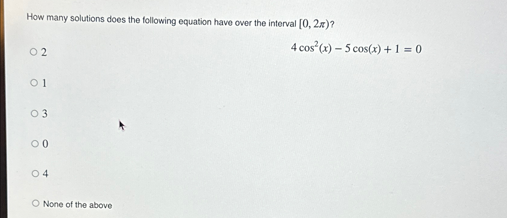 Solved How many solutions does the following equation have | Chegg.com