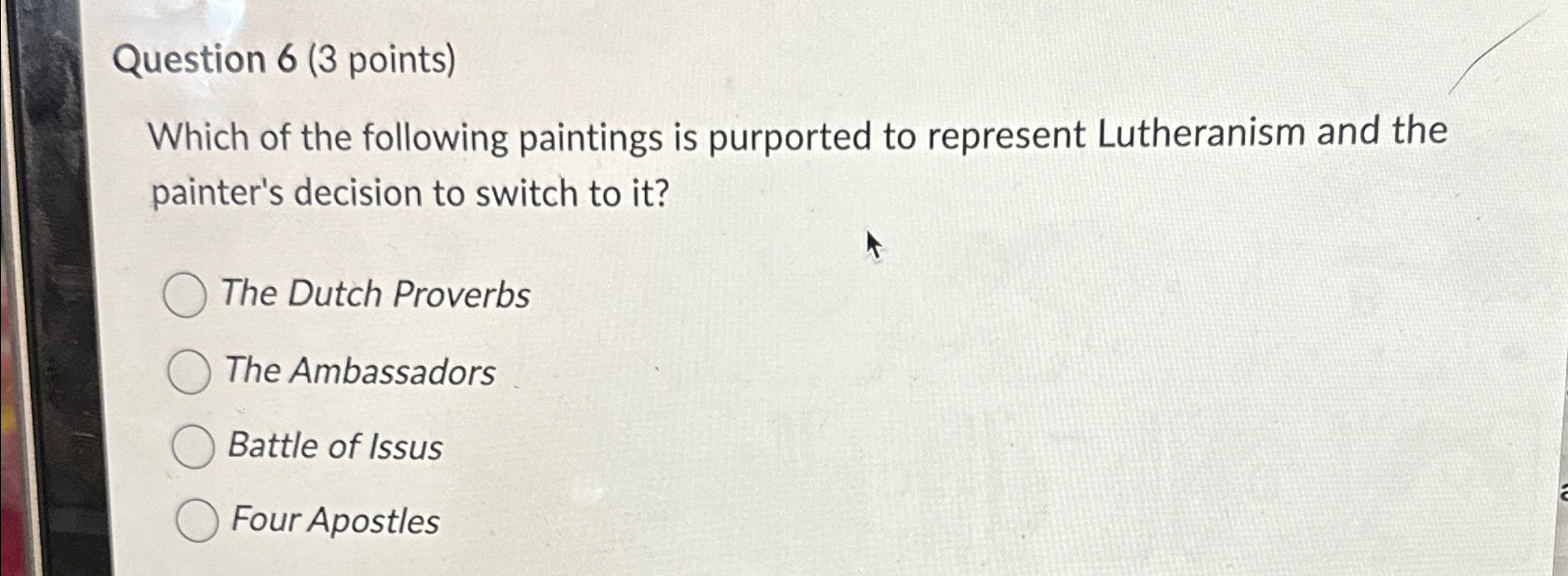 Solved Question 6 (3 ﻿points)Which of the following | Chegg.com