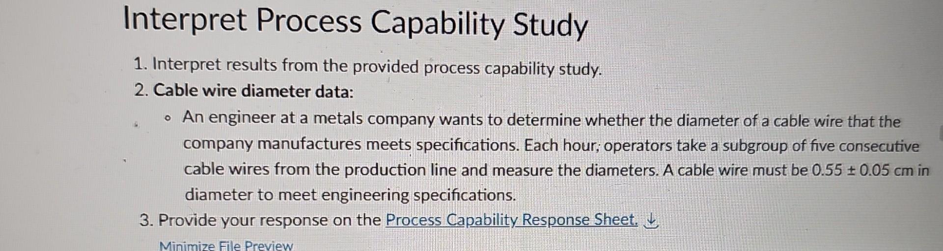 Solved Interpret Process Capability Study 1. Interpret | Chegg.com