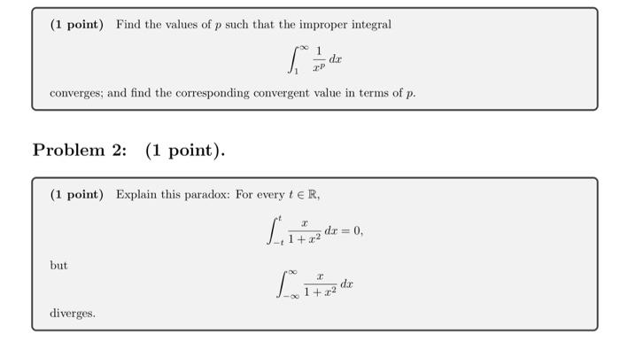 Solved (1 point) Find the values of p such that the improper | Chegg.com