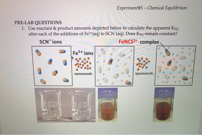 Experiment 5 Chemical Equilibrium PRE LAB QUESTIONS Chegg experiment-5-chemical-equilibrium-pre-lab-questions-chegg