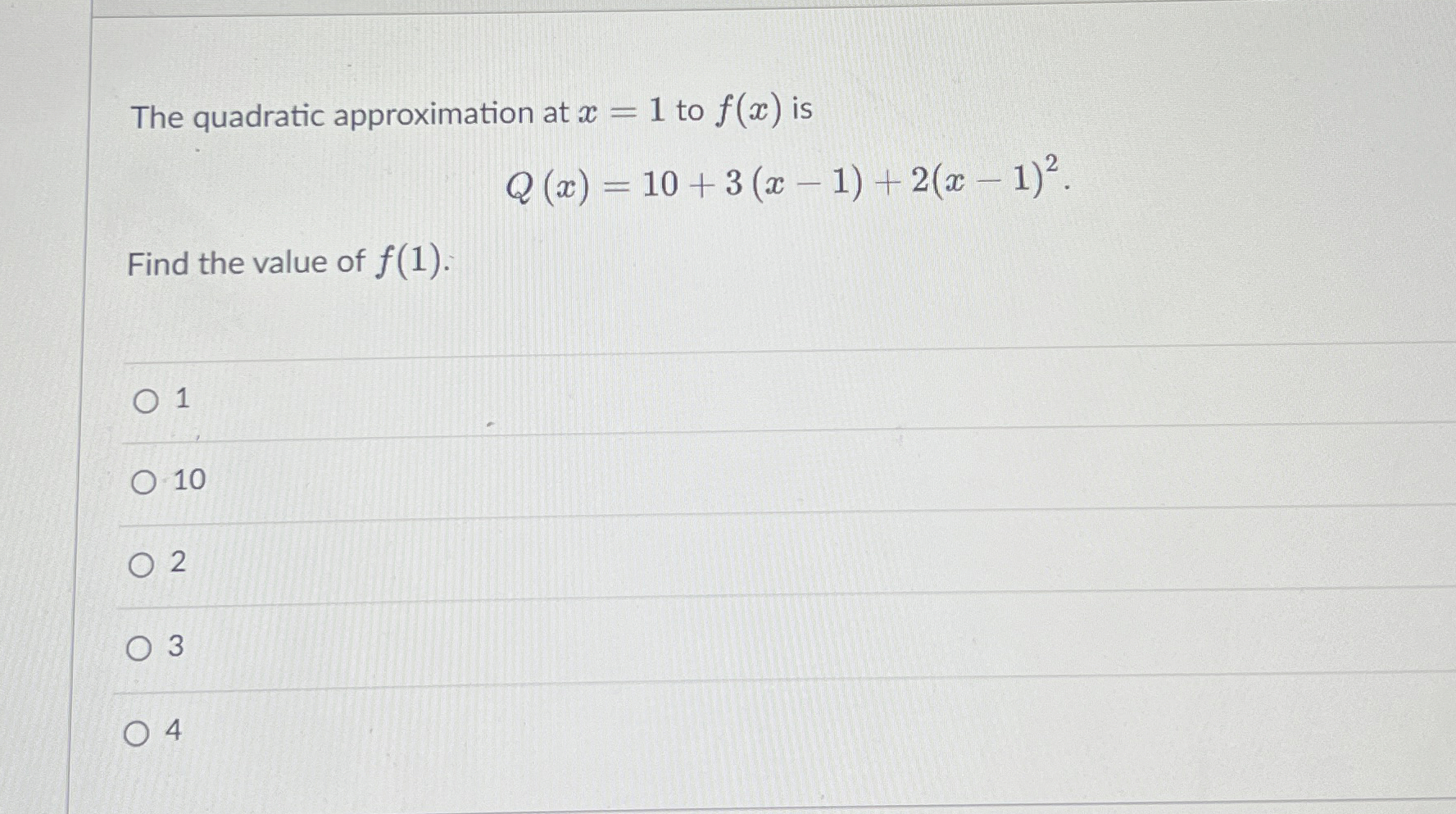 Solved The quadratic approximation at x=1 ﻿to f(x) | Chegg.com