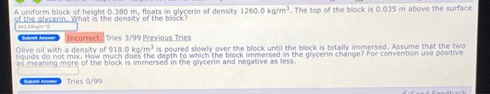 Solved A uniform block of height 0.380 m, floats in glycerin | Chegg.com