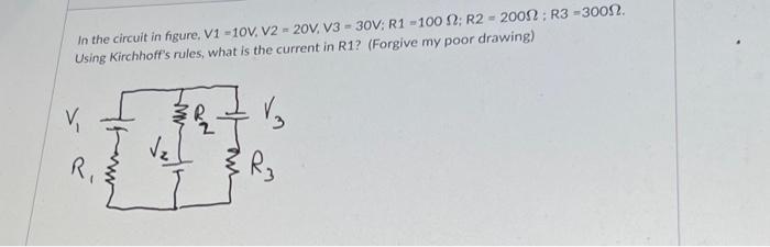 Solved In the circuit in figure. V1 10 V, V2=20 V, V3=30 | Chegg.com
