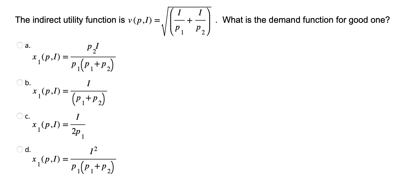 Solved Use Roy's Identity to solve: The indirect | Chegg.com