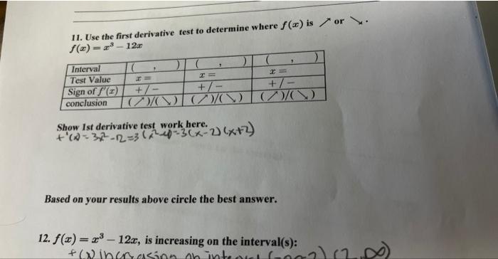 Solved 11. Use the first derivative test to determine where | Chegg.com