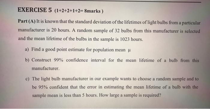 Solved EXERCISE 5 (1+2+2+1+2=8marks ) Part (A) It is known | Chegg.com