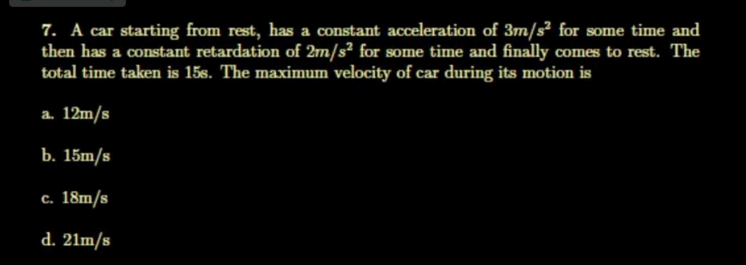 Solved A car starting from rest, has a constant acceleration | Chegg.com