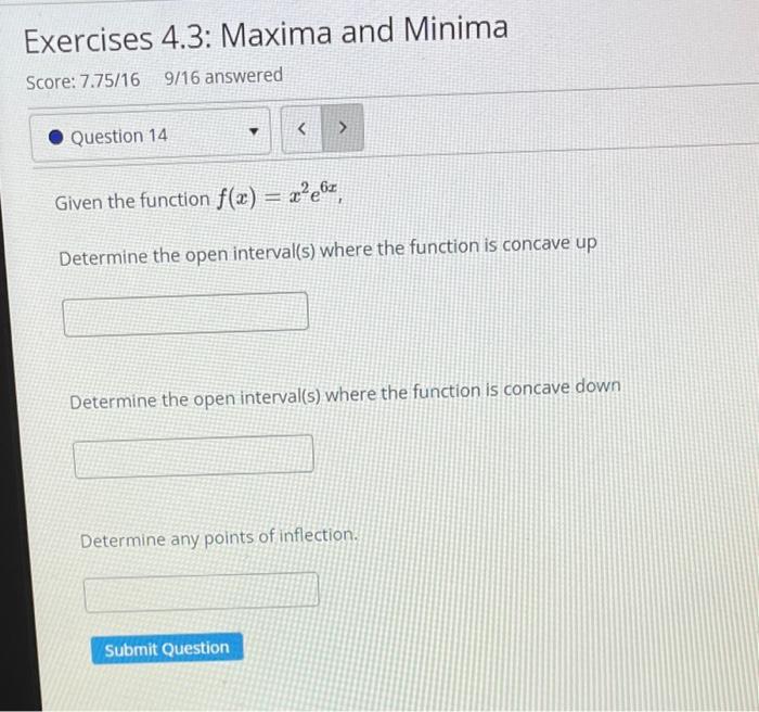 Solved Exercises 4.3: Maxima and Minima Score: 7.75/169/16 | Chegg.com