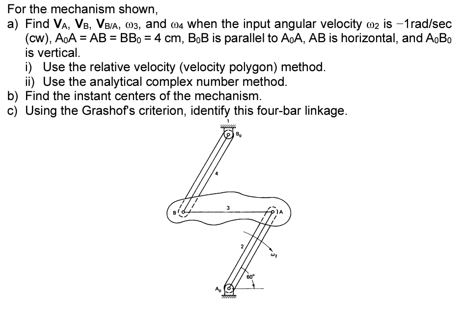 Solved Help me with kinematics of mechanisms | Chegg.com