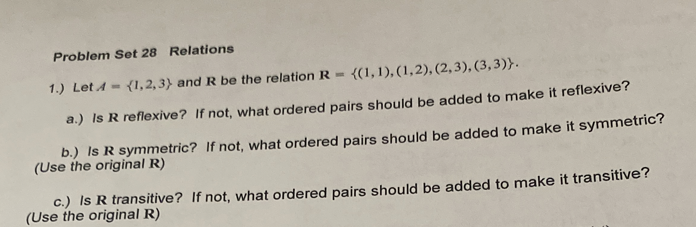 Solved Problem Set 28 ﻿Relations1.) ﻿Let A={1,2,3} ﻿and R | Chegg.com