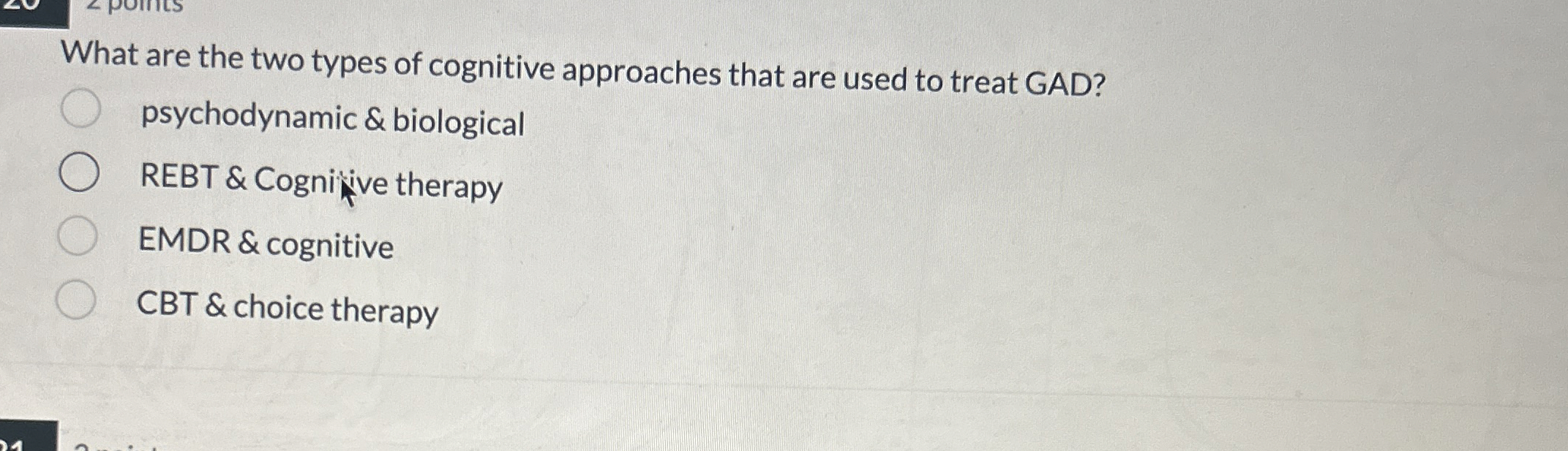 Solved What are the two types of cognitive approaches that | Chegg.com