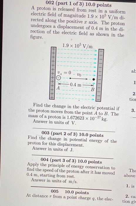 Solved 002 (part 1 of 3) 10.0 points A proton is released | Chegg.com