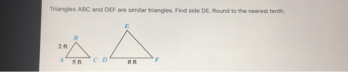 Solved Triangles ABC and DEF are similar triangles. Find | Chegg.com