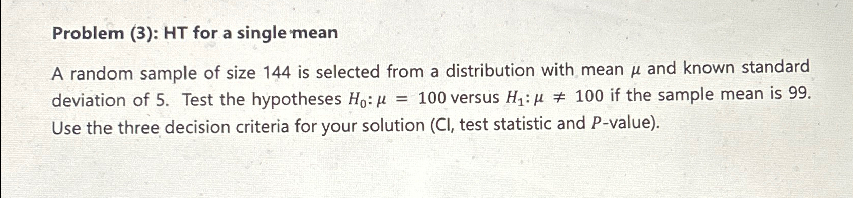 Solved Problem (3): HT for a single meanA random sample of | Chegg.com