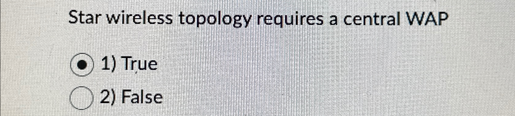 Solved Star wireless topology requires a central | Chegg.com