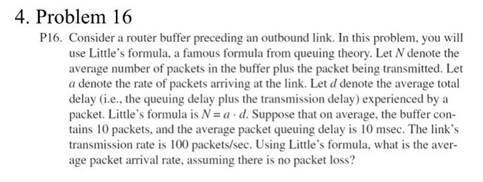 Solved P16. Consider a router buffer preceding an outbound | Chegg.com