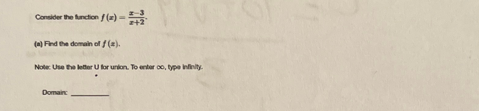 Solved Consider the function f(x)=x-3x+2(a) ﻿Find the domain | Chegg.com