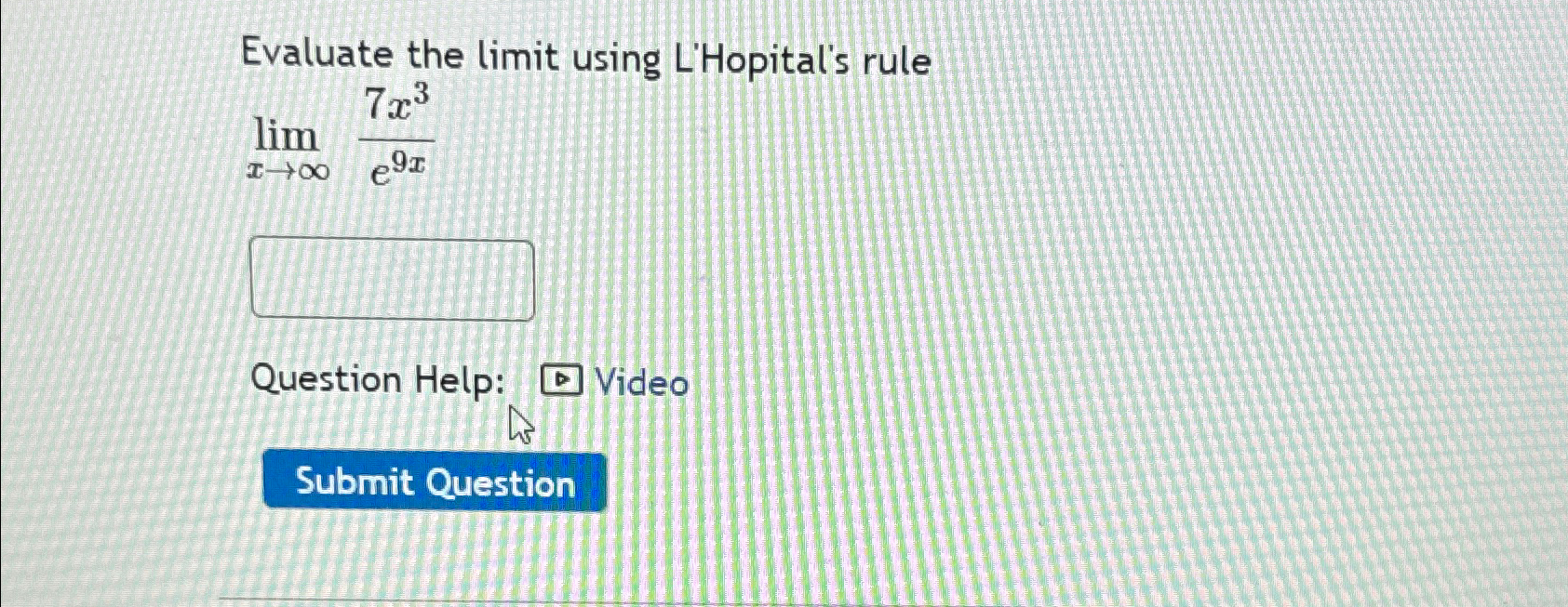 Solved Evaluate the limit using L'Hopital's | Chegg.com
