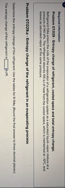 Solved Required informationProblem 07.029 - ﻿Entropy change | Chegg.com