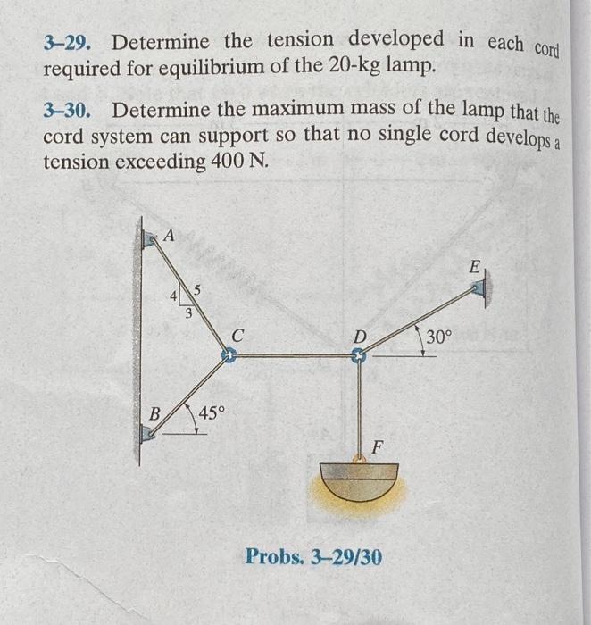 Solved 3-29. Determine the tension developed in each cord | Chegg.com