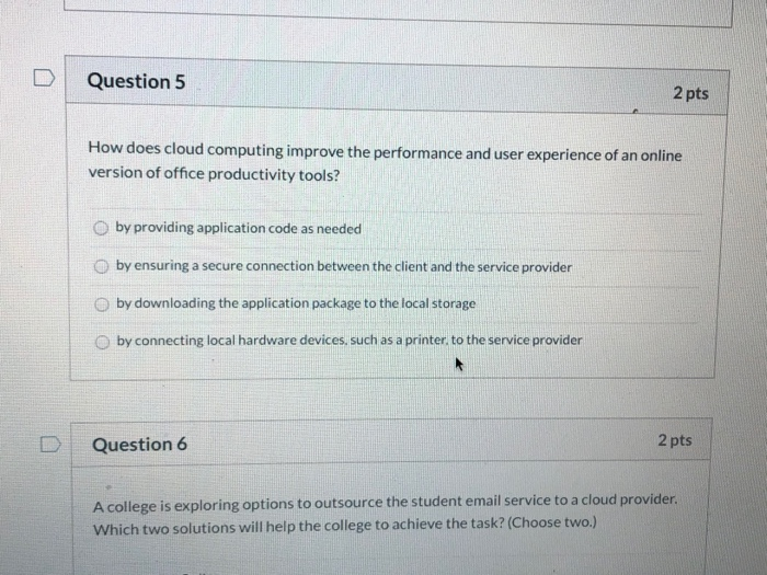 Solved D Question 1 2 pts The IT department in a company is | Chegg.com
