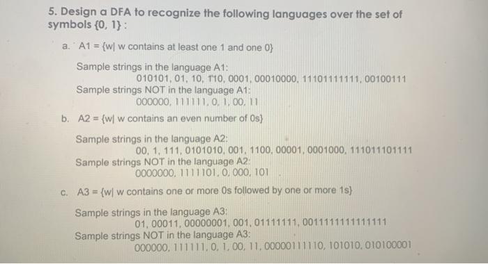 Solved 5. Design a DFA to recognize the following languages | Chegg.com
