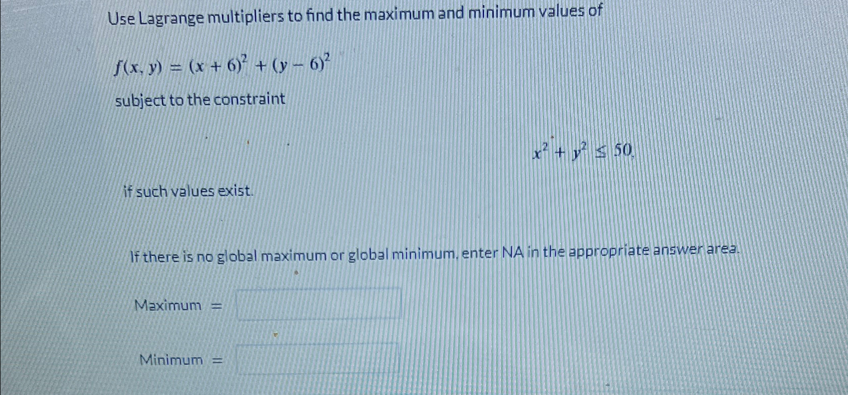 Solved Use Lagrange multipliers to find the maximum and | Chegg.com