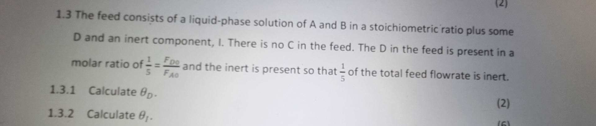 Solved 1.3 ﻿The feed consists of a liquid-phase solution of | Chegg.com