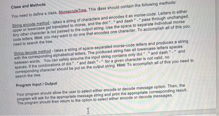 Solved Class and Mothods You need to define a class, | Chegg.com